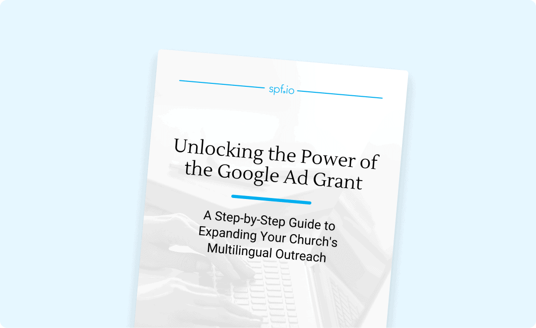 Google Ad Grant Guide for Your Church's Multilingual Ministry