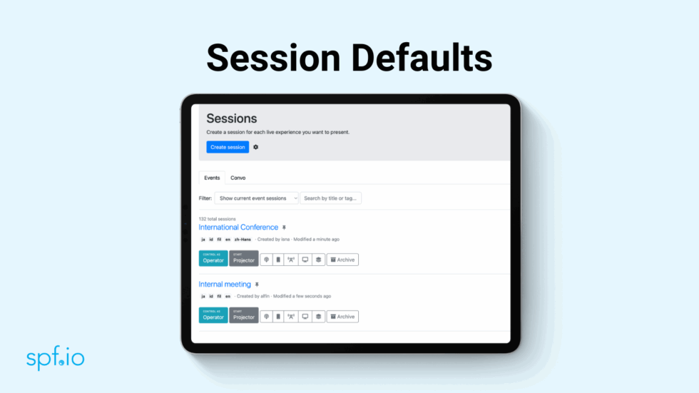 Save time with session default settings - spf.io